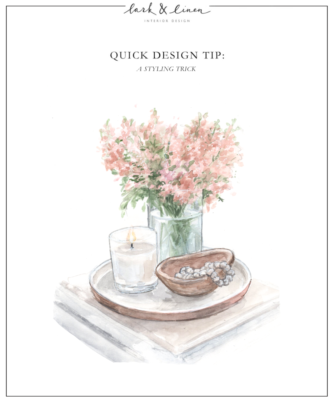 Quick Interior Design Tip: A Styling Trick | Lark & Linen Interior ...